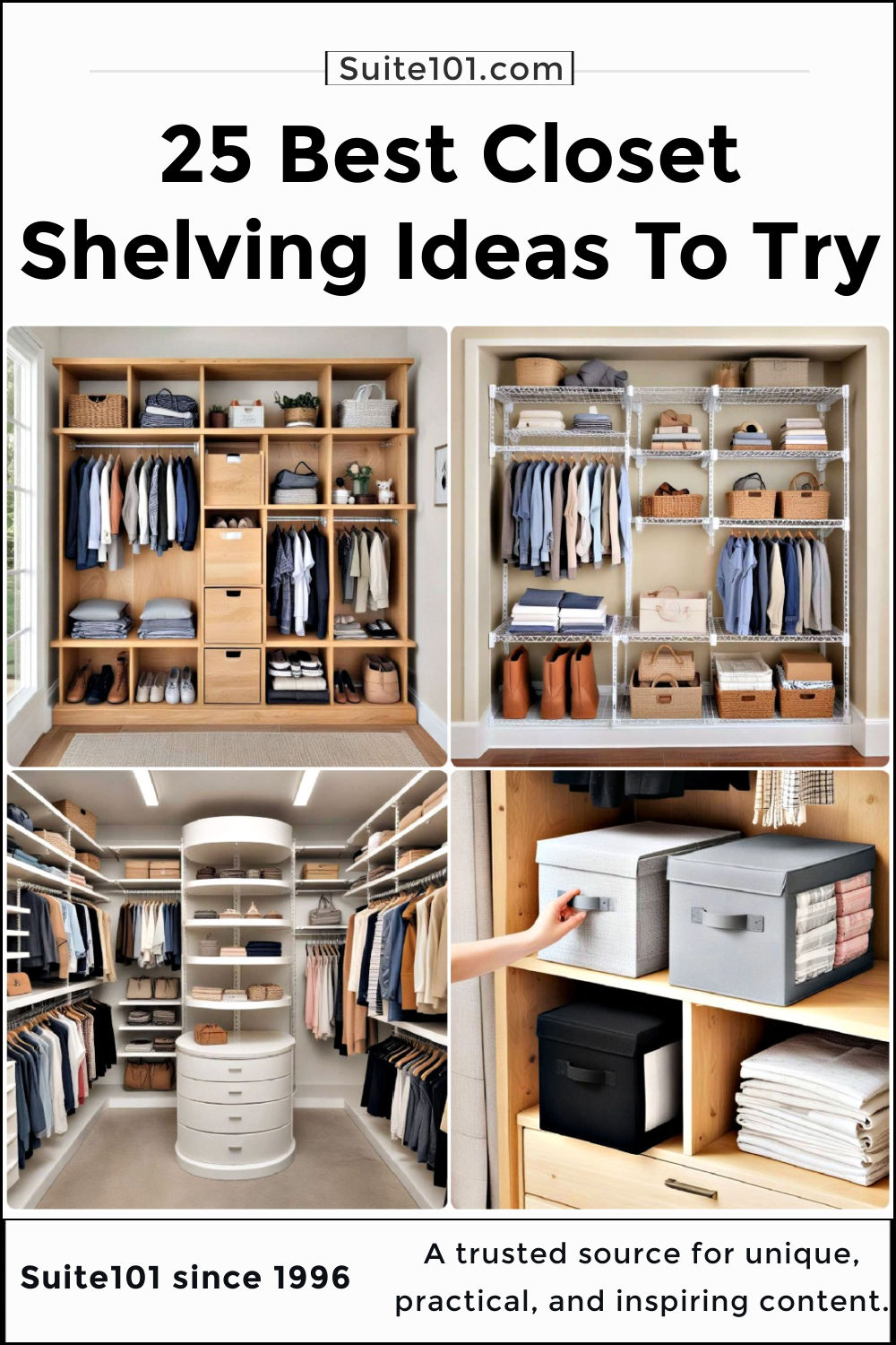25 Closet Shelving Ideas to Keep You Well-Organized